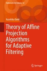 Theory of Affine Projection Algorithms for Adaptive Filtering | SpringerLink