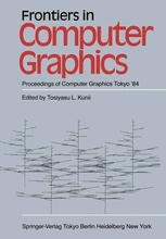 Frontiers in Computer Graphics: Proceedings of Computer Graphics Tokyo ...