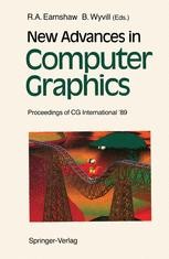 New Advances in Computer Graphics: Proceedings of CG International ’89 ...