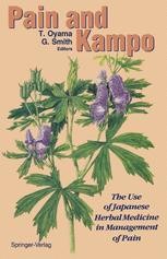 Pain and Kampo: The Use of Japanese Herbal Medicine in Management of ...