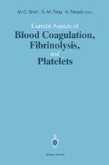 Current Aspects of Blood Coagulation, Fibrinolysis, and Platelets ...