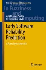 Early Software Reliability Prediction: A Fuzzy Logic Approach | SpringerLink