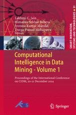 Computational Intelligence in Data Mining - Volume 1: Proceedings of ...