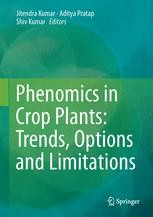 Phenomics in Crop Plants: Trends, Options and Limitations | Springer ...