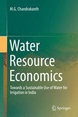 Water Resource Economics: Towards a Sustainable Use of Water for ...
