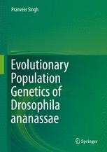 Evolutionary Population Genetics of Drosophila ananassae | Springer Nature Link (formerly ...