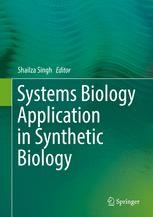 Systems Biology Application in Synthetic Biology | SpringerLink