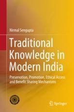 Traditional Knowledge in Modern India: Preservation, Promotion, Ethical ...