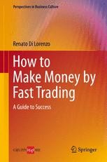 How to Make Money by Fast Trading: A Guide to Success | SpringerLink