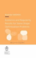 Existence and Regularity Results for Some Shape Optimization Problems | Springer Nature Link ...