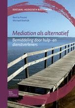 Mediation als alternatief: Bemiddeling door hulp- en dienstverleners ...