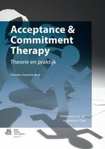 Acceptance & Commitment Therapy: Theorie en praktijk | SpringerLink