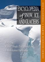 Encyclopedia of Snow, Ice and Glaciers | SpringerLink