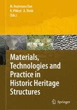 Materials, Technologies and Practice in Historic Heritage Structures ...