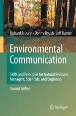 Environmental Communication. Second Edition: Skills and Principles for ...