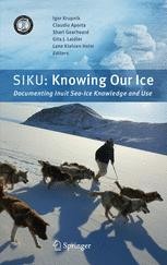 SIKU: Knowing Our Ice: Documenting Inuit Sea Ice Knowledge and Use ...