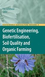 Genetic Engineering, Biofertilisation, Soil Quality and Organic Farming ...