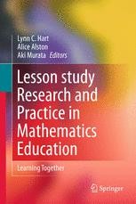 Lesson Study Research and Practice in Mathematics Education: Learning ...