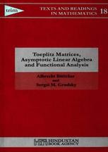 Toeplitz Matrices, Asymptotic Linear Algebra and Functional Analysis ...