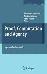 Proof, Computation and Agency: Logic at the Crossroads | SpringerLink