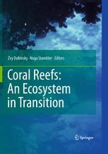 Coral Reefs: An Ecosystem in Transition | Springer Nature Link ...