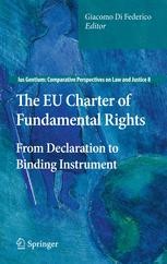 The EU Charter of Fundamental Rights: From Declaration to Binding ...