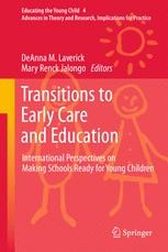 Transitions to Early Care and Education: International Perspectives on ...