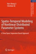 Spatio-Temporal Modeling of Nonlinear Distributed Parameter Systems: A Time/Space Separation ...