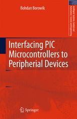 Interfacing PIC Microcontrollers to Peripherial Devices | SpringerLink