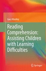 Reading Comprehension: Assisting Children with Learning Difficulties ...