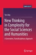 New Thinking in Complexity for the Social Sciences and Humanities: A ...