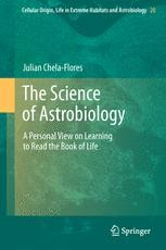 The Science of Astrobiology: A Personal View on Learning to Read the ...