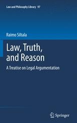 Law, Truth, and Reason: A Treatise on Legal Argumentation | Springer ...