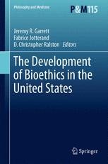 The Development of Bioethics in the United States | SpringerLink