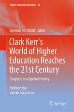 Clark Kerr's World of Higher Education Reaches the 21st Century ...
