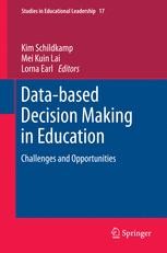 Data-based Decision Making in Education: Challenges and Opportunities ...