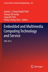 Embedded and Multimedia Computing Technology and Service: EMC 2012 ...