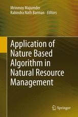 Application of Nature Based Algorithm in Natural Resource Management ...
