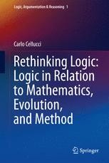 Rethinking Logic: Logic in Relation to Mathematics, Evolution, and ...