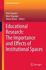 Educational Research: The Importance and Effects of Institutional ...