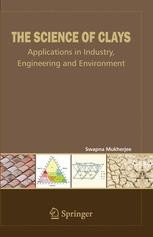 The Science of Clays: Applications in Industry, Engineering, and ...