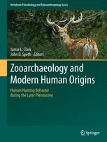 Zooarchaeology and Modern Human Origins: Human Hunting Behavior during ...