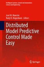 Distributed Model Predictive Control Made Easy | SpringerLink