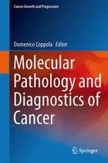 Molecular Pathology and Diagnostics of Cancer | Springer Nature Link ...