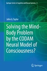 Solving the Mind-Body Problem by the CODAM Neural Model of ...