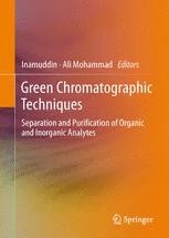 Green Chromatographic Techniques: Separation and Purification of ...