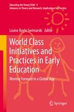 World Class Initiatives and Practices in Early Education: Moving ...