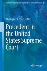 Precedent in the United States Supreme Court | SpringerLink