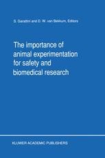 The Importance of Animal Experimentation for Safety and Biomedical ...