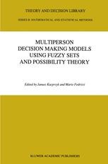 Multiperson Decision Making Models Using Fuzzy Sets and Possibility ...